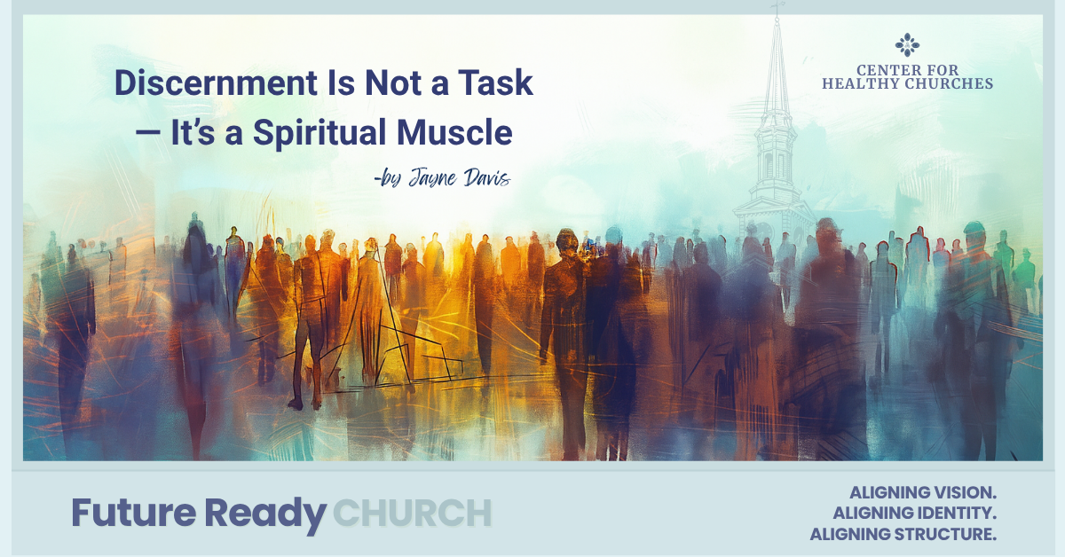 Discernment Is Not a Task—It’s a Spiritual Muscle - The Center for ...